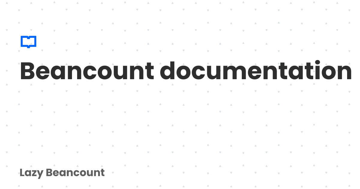 Beancount documentation | Lazy Beancount